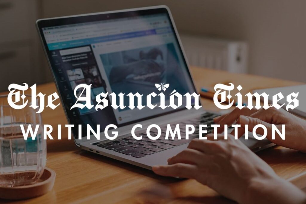 Announcing The Asunción Times Writing Competition 2024!